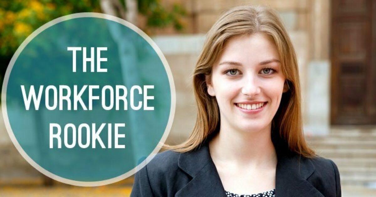 The Workforce Rookie: 4 Ways to Get From the Job You Have… | The Muse